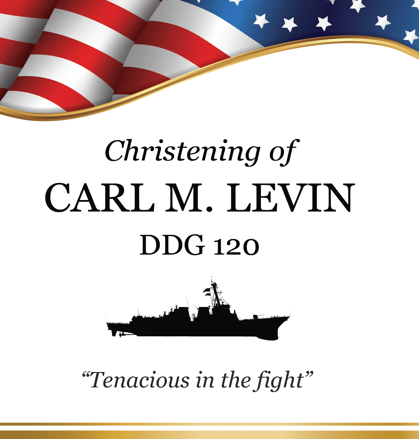 USS Carl M Levin Christened • Levin Center for Oversight and Democracy